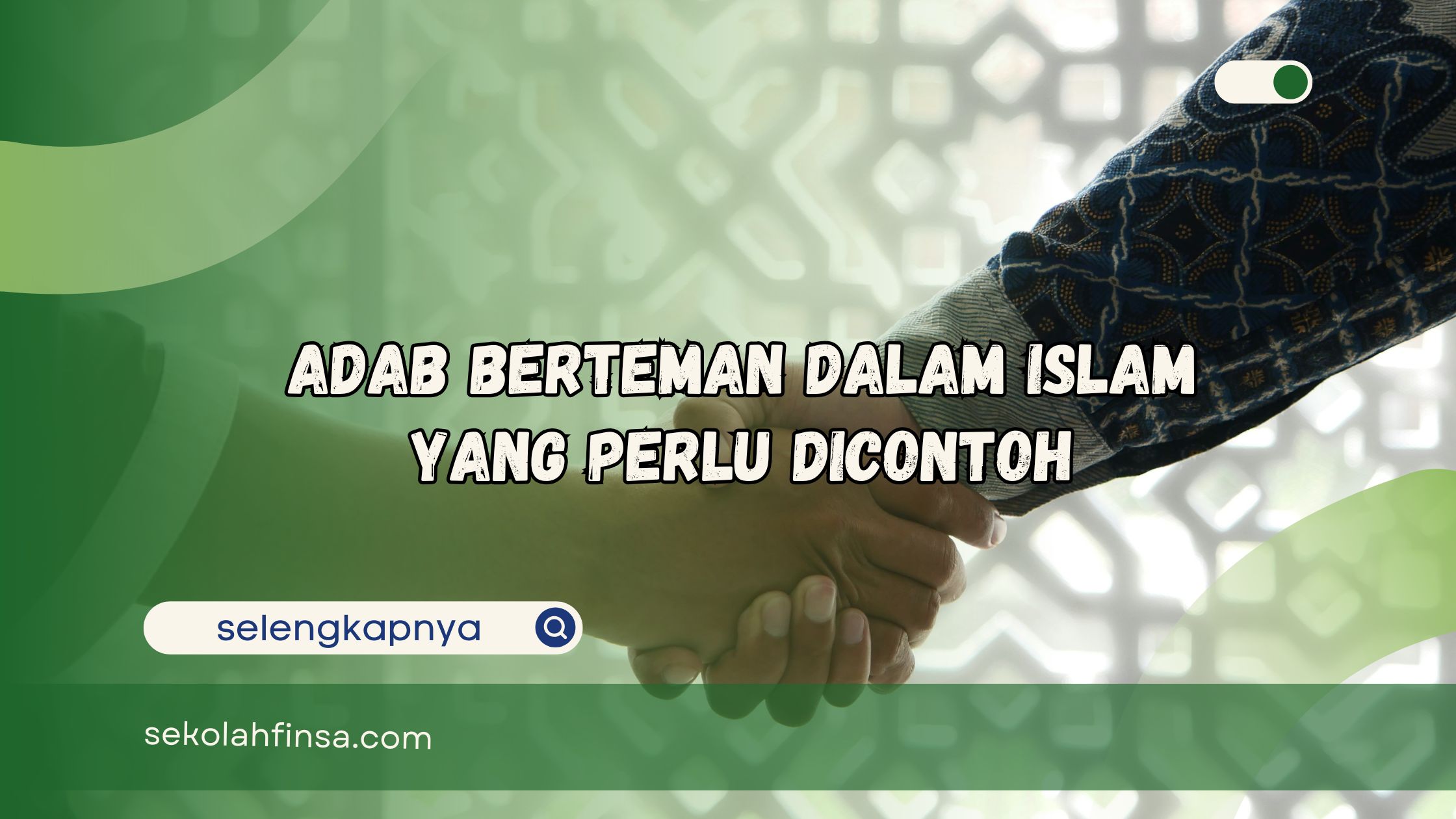 Adab Berteman dalam Islam yang Perlu Dicontoh