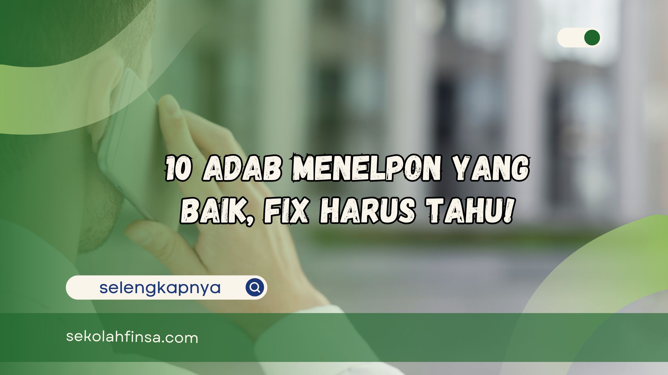 10 Adab Menelpon yang Baik, Fix Harus Tahu!